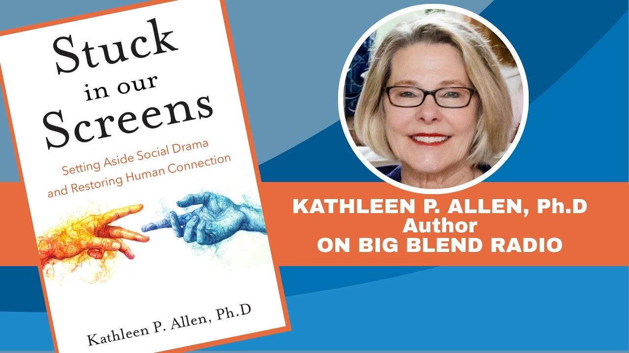The Digital Divide: Rebuilding Real Connection with Dr. Kathleen P ...