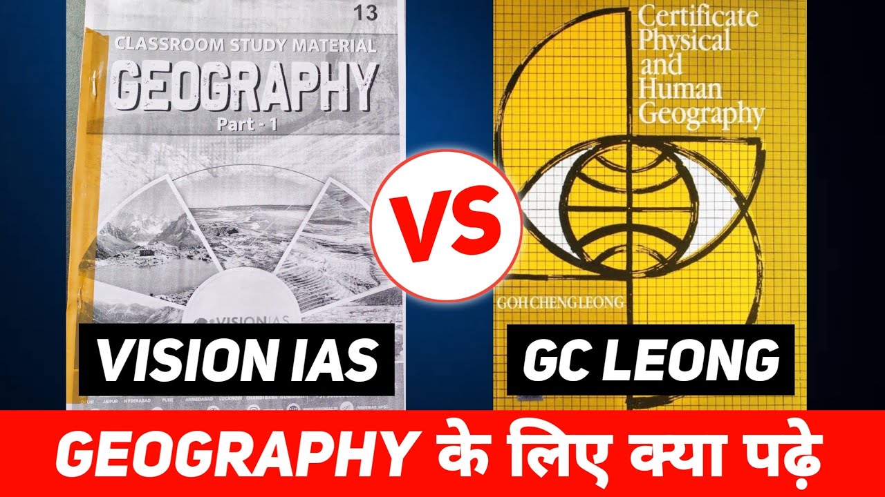 Vision IAS Notes vs GC Leong Book🔥| Geography Booklist for UPSC | Best ...