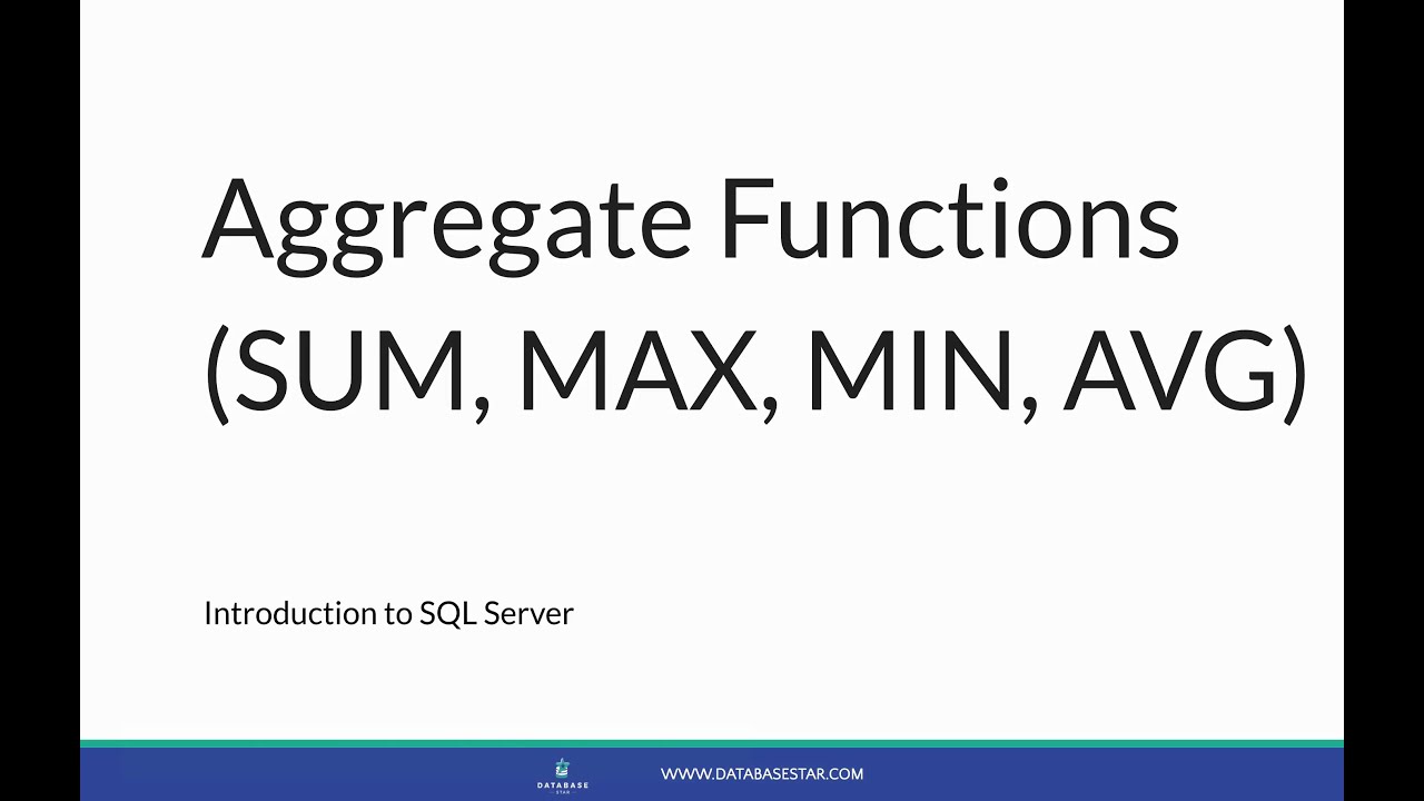 Introduction To Sql Server Aggregate Functions Sum Max Min Avg
