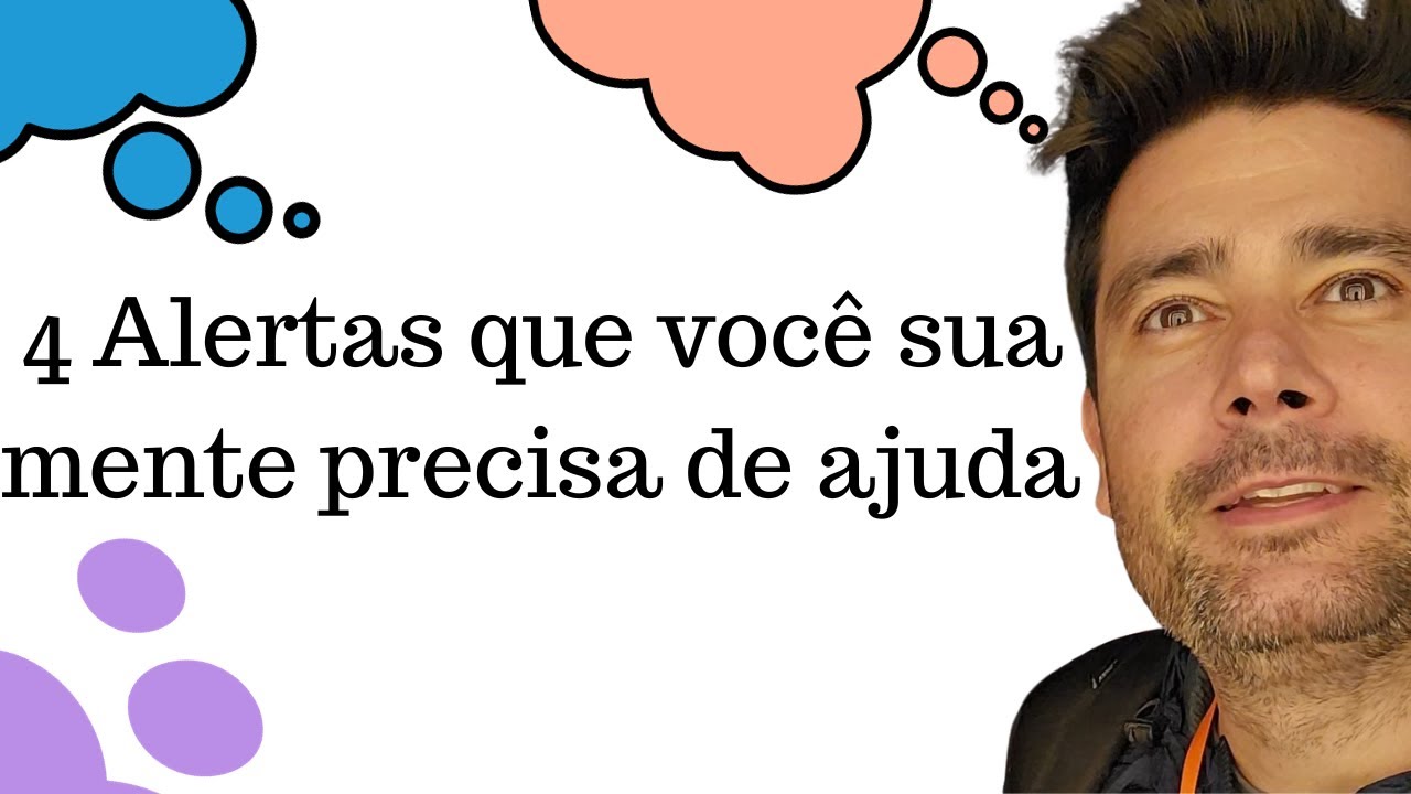 Live #035 - 4 Alertas que você sua mente precisa de ajuda - YouTube