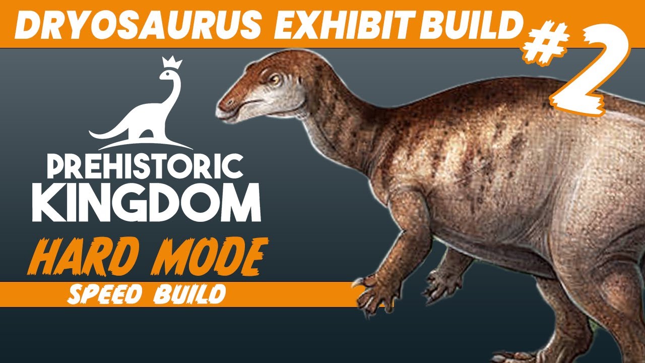 Naturalistic Dryosaurus Exhibit | Prehistoric Kingdom | EP. 2 (Hard Mode Playthrough) 2023 - YouTube