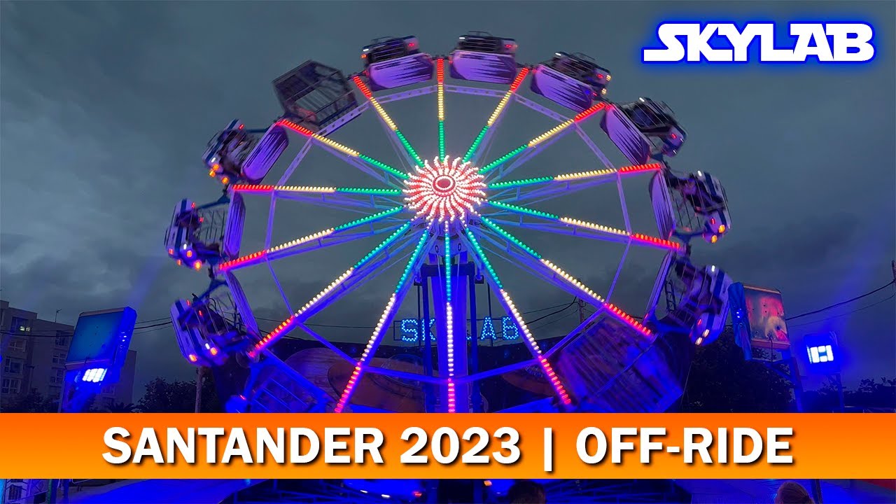 SKYLAB | OFF-RIDE | Santander 2023 - Ferias A TOPE - YouTube