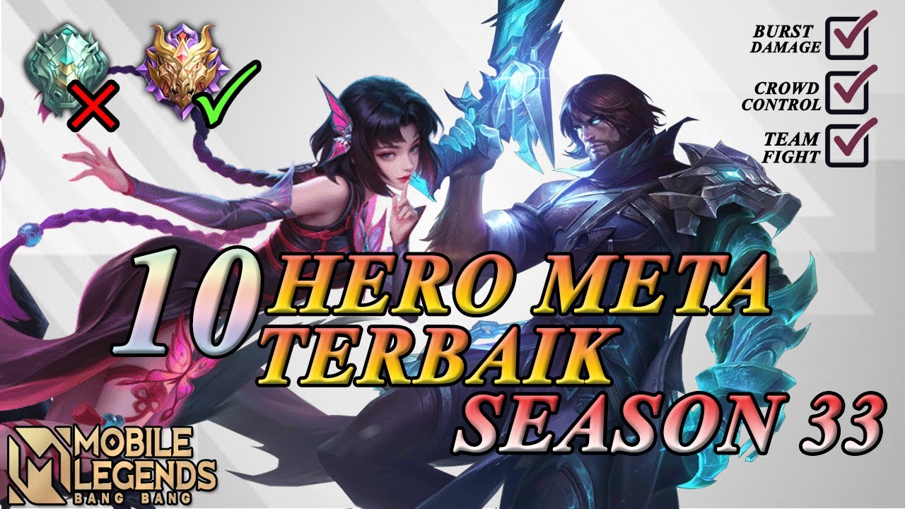 10 HERO META TERBAIK & TERKUAT DI SEASON 33 (EPIC - MYTHIC) - MOBILE ...