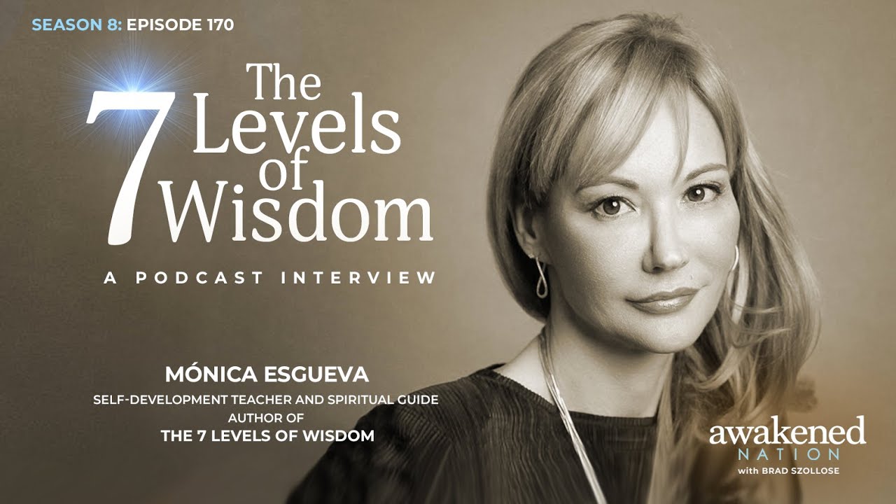 The 7 Levels of Wisdom with Celebrated Self-Development Teacher and ...