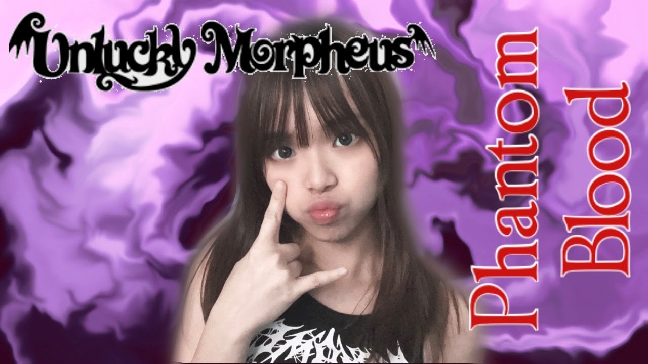 The REAL challenge - Phantom Blood - Unlucky Morpheus - covered by BabyNam - YouTube