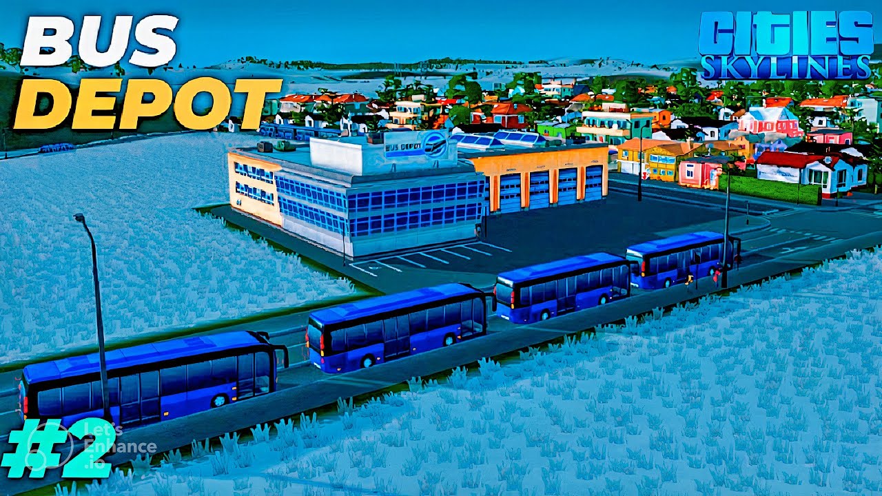 I Build A Big Bus Depot In Cities Skylines Gameplay 2 YouTube i-build-a-big-bus-depot-in-cities-skylines-gameplay-2-youtube