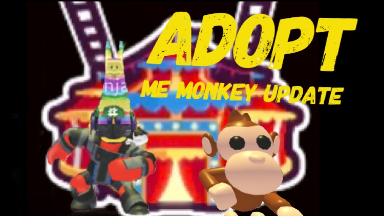 Adopt me update! Monkeys and the circus! - YouTube