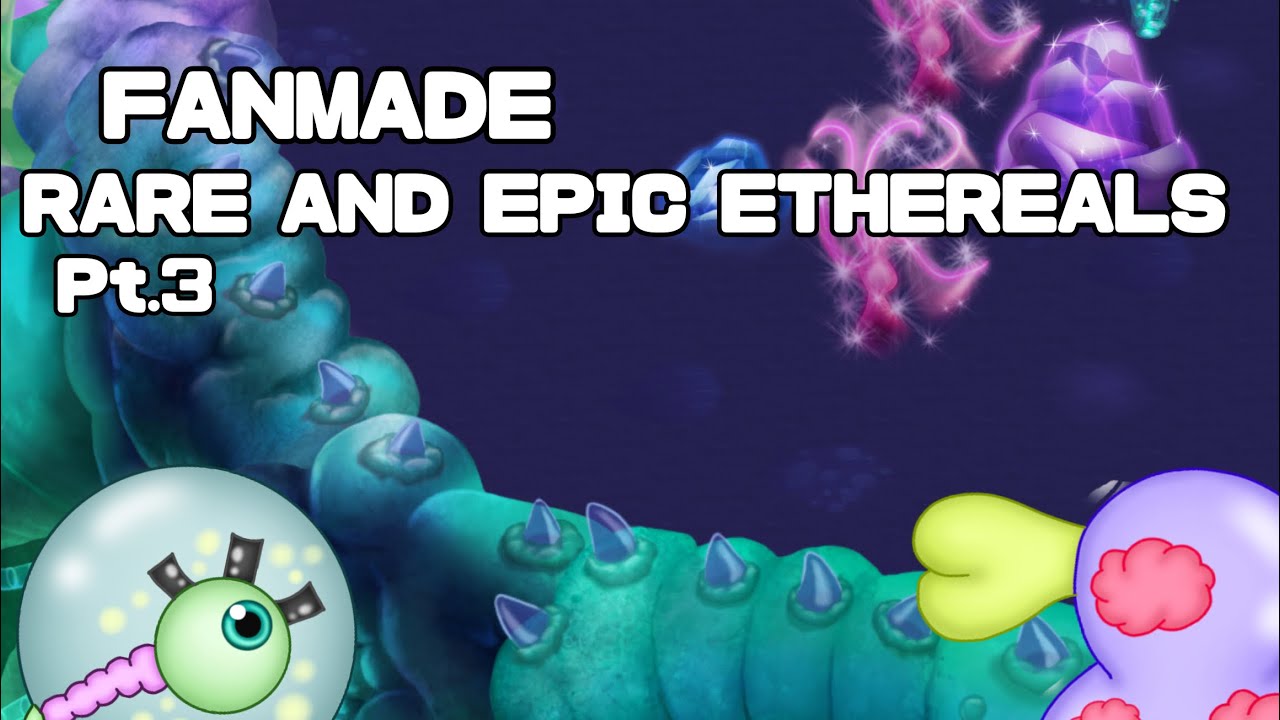FANMADE RARE AND EPIC ETHERALS- pt.3| Fanmade Rares and epics - EP.19 ...