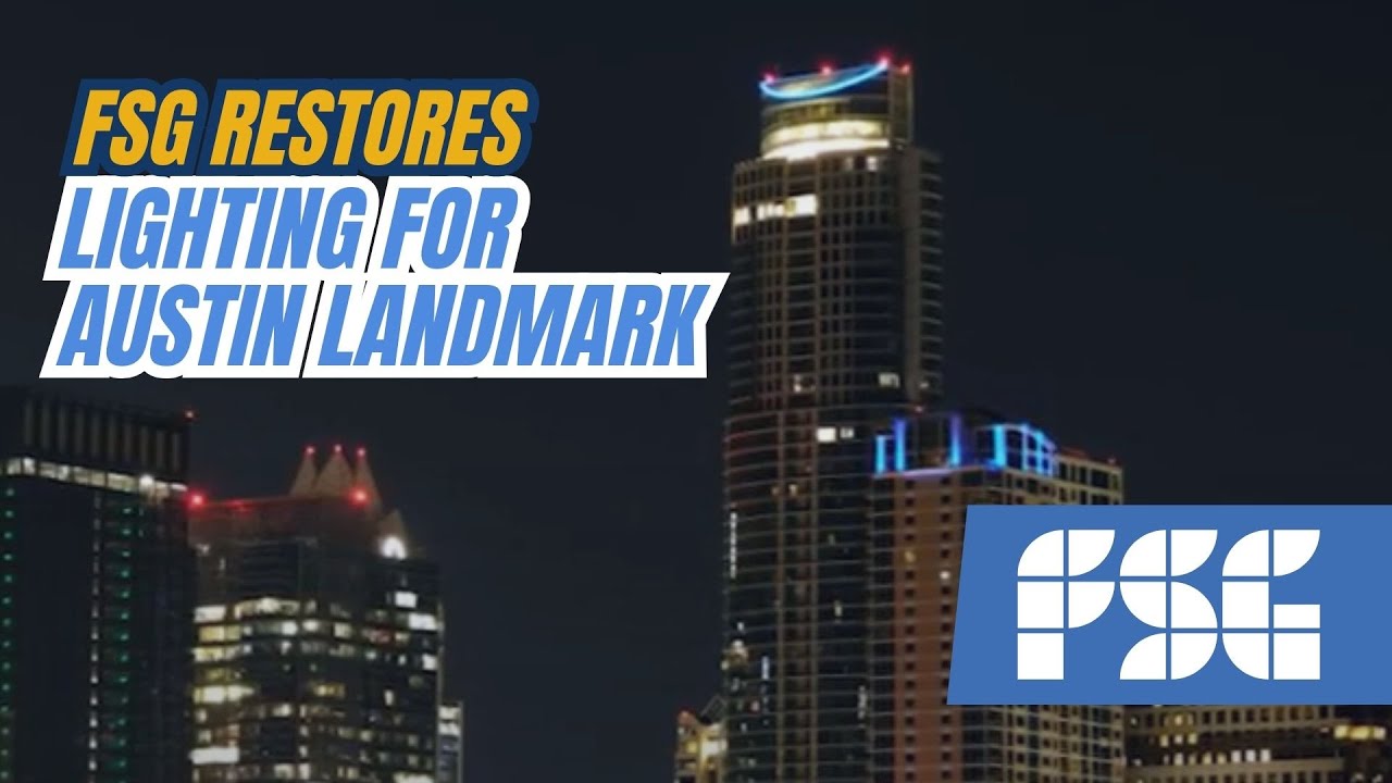 FSG Restores Lighting for Austin Landmark - YouTube