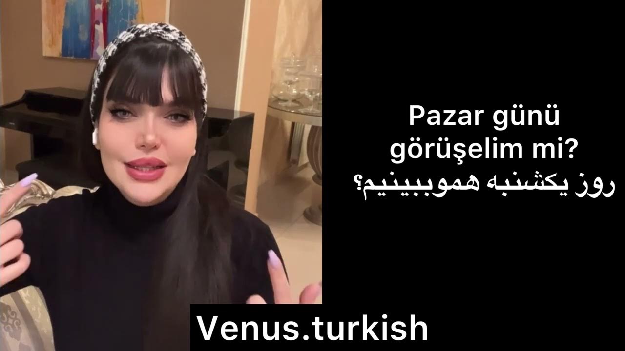 چجوری قرار ملاقات بزاریم آموزش زبان ترکی استانبولی Youtube