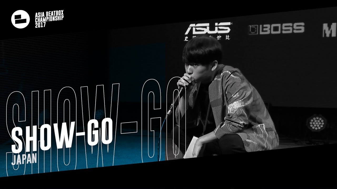 Show-go（JPN）｜Asia Beatbox Championship 2017 Solo Elimination - YouTube