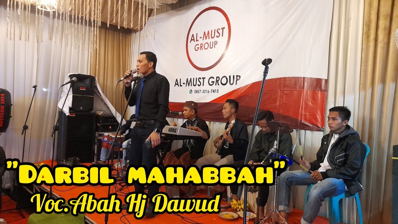 DARBIL MAHABBAH voc.Abah hj Dawud#gambus #arabic #almustgroup - YouTube