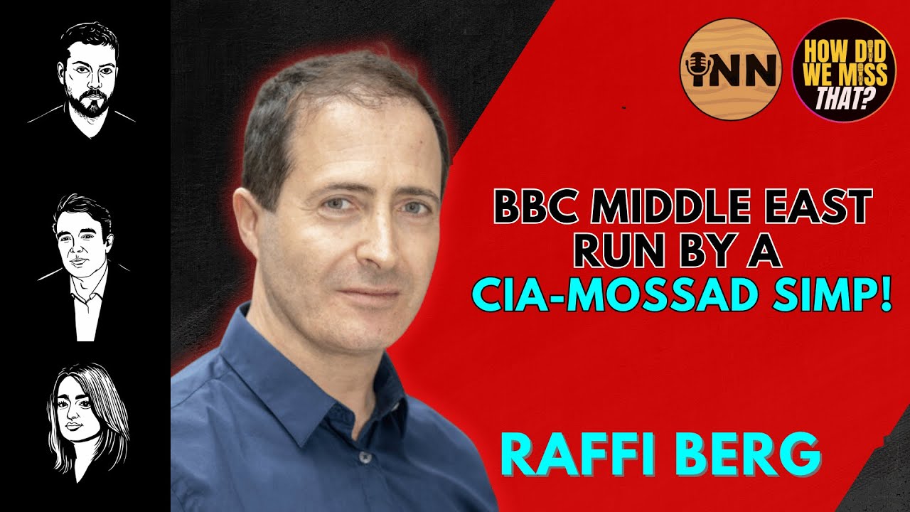 Raffi Berg: BBC: Palestine Coverage Approved By ONE PERSON ...