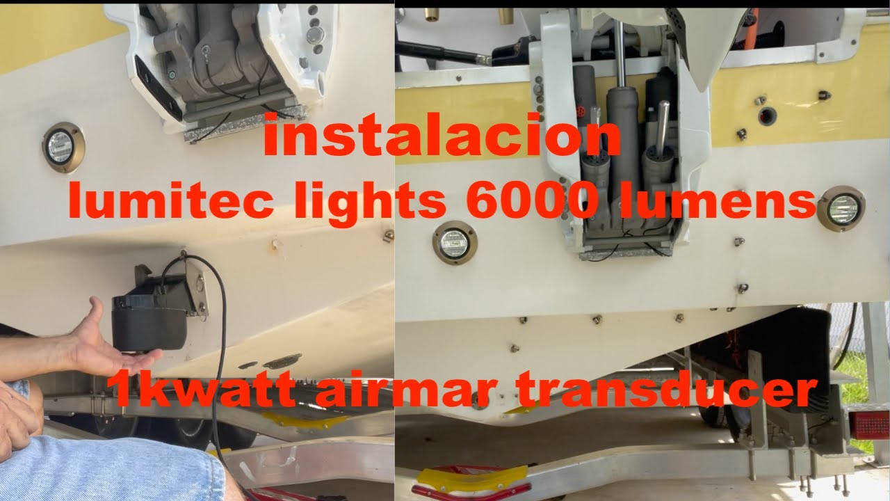 instalacion de luces lumitec 6000 lumens y transducer de 1kwatt - YouTube