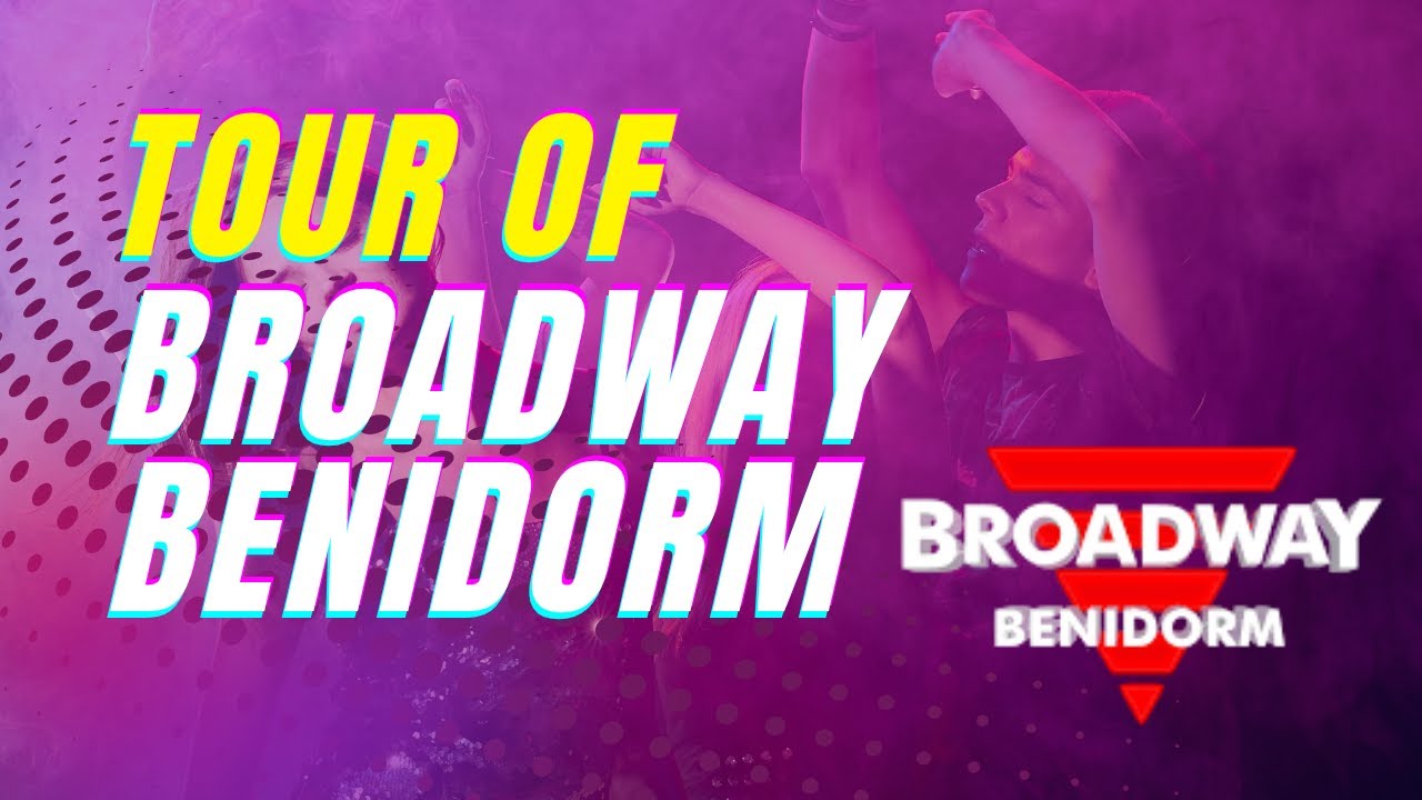 Lets Have A Look Around Broadway @Benidorm - YouTube