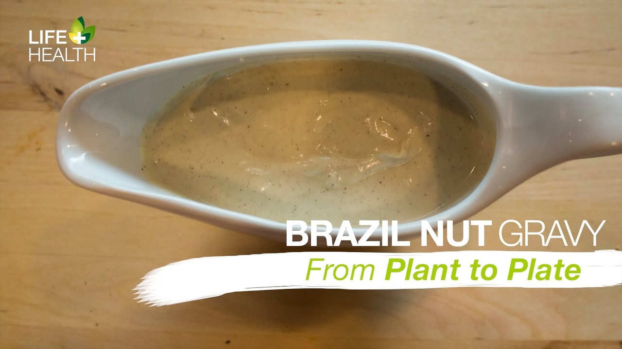 Brazil Nut Gravy - YouTube