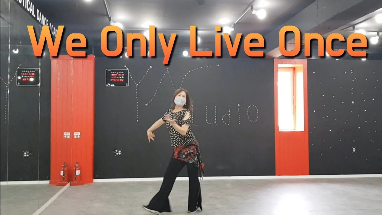 We Only Live Once Line Dance-Beginner - YouTube