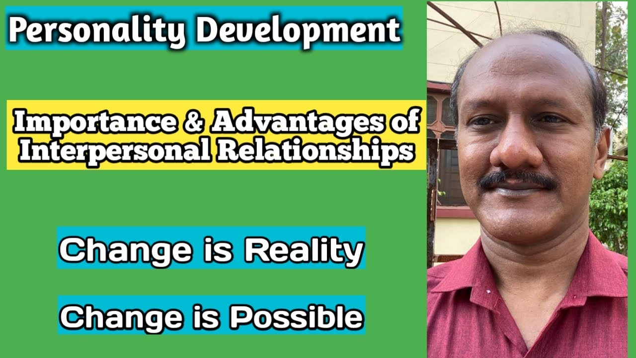Importance And Advantages Of Interpersonal Relationships Part 4 importance-and-advantages-of-interpersonal-relationships-part-4