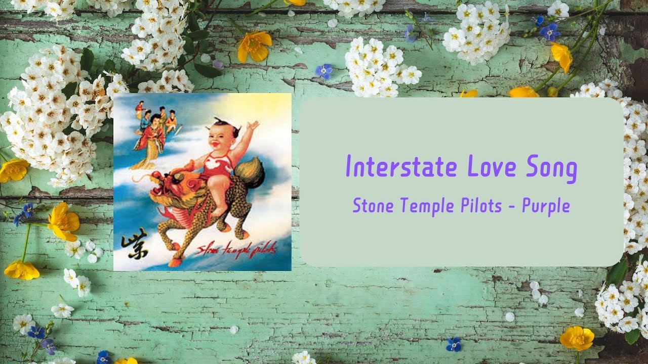 Stone Temple Pilots Interstate Love Song 1994 Purple Youtube