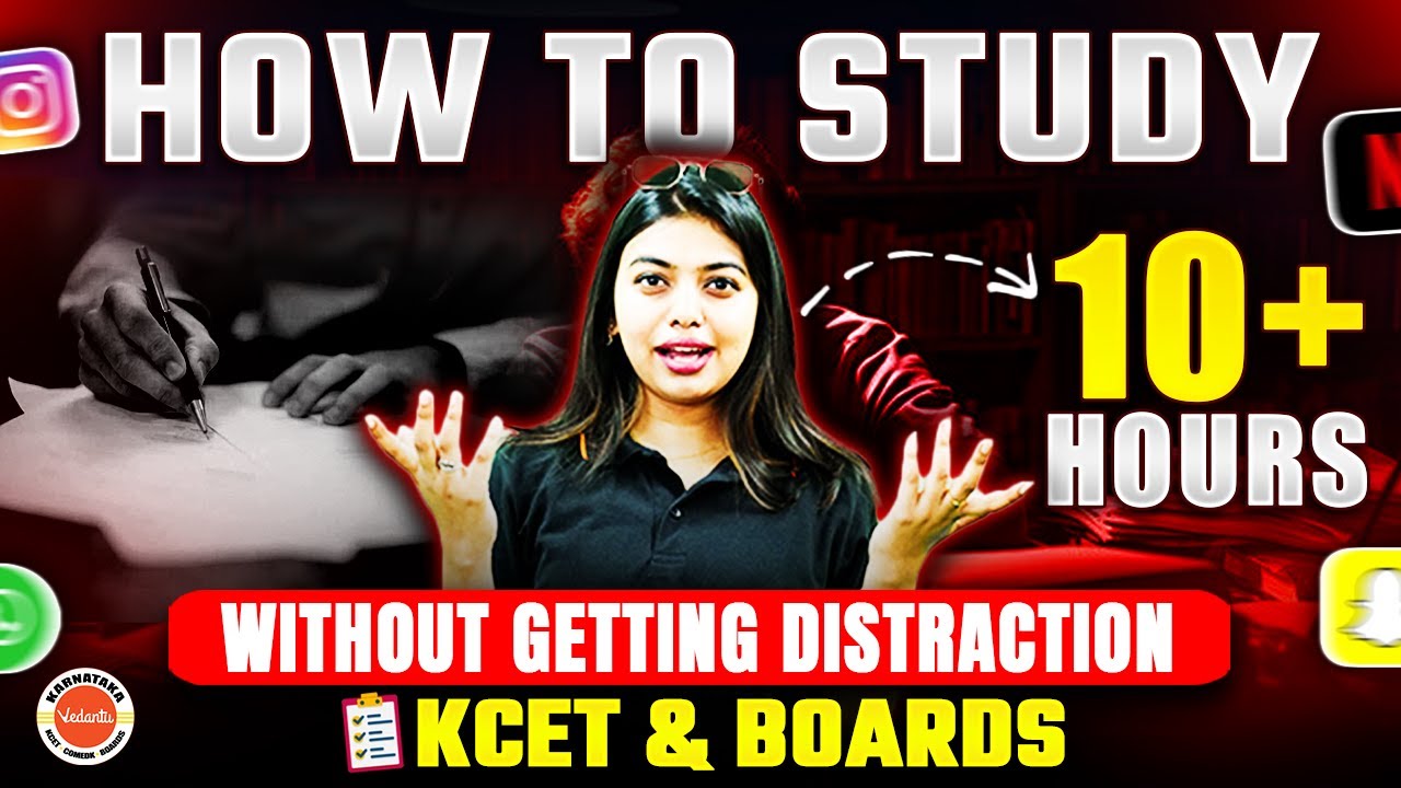 How to Study for 10+ hours without getting distraction I KCET & boards ...