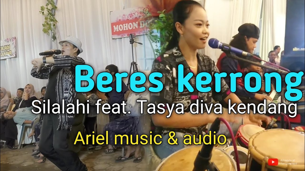 Beres kerrong - Silalahi feat. Tasya diva kendang. Ariel music & audio ...