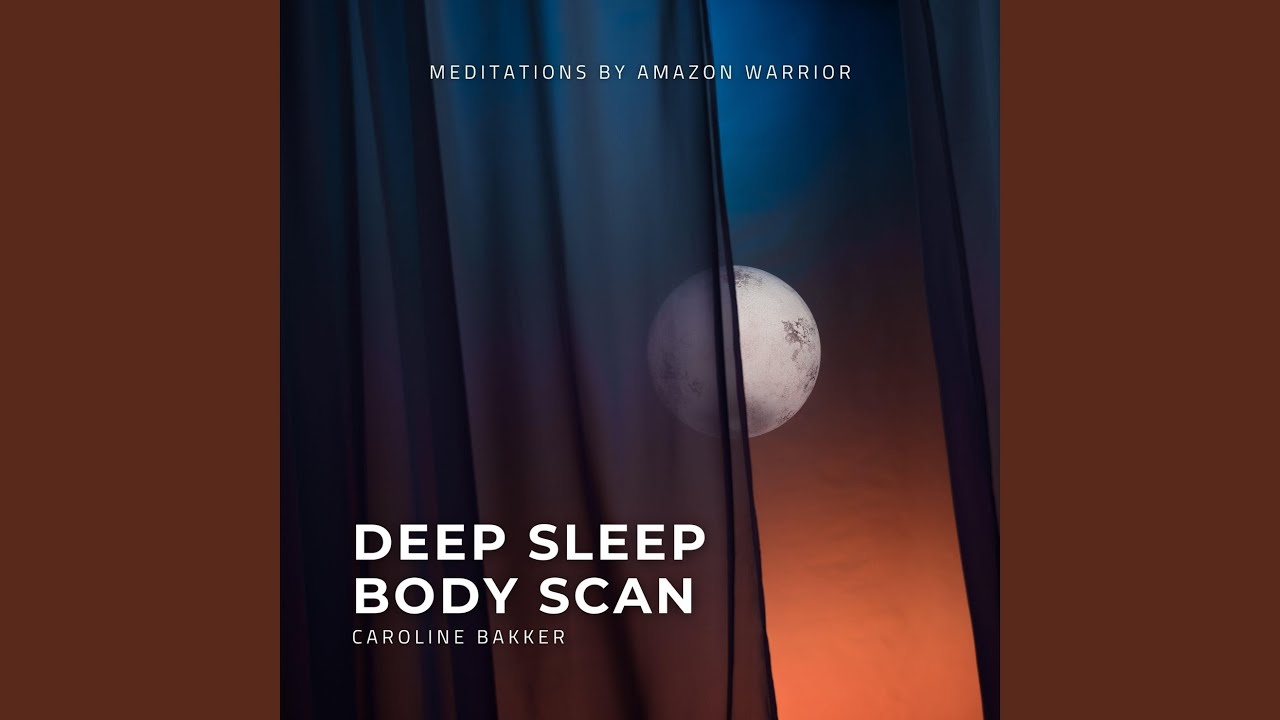 Deep Sleep Body Scan (Version III) - YouTube