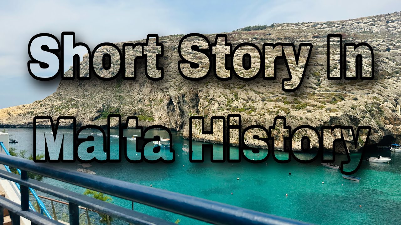 SHORT STORY IN MALTA HISTORY - YouTube
