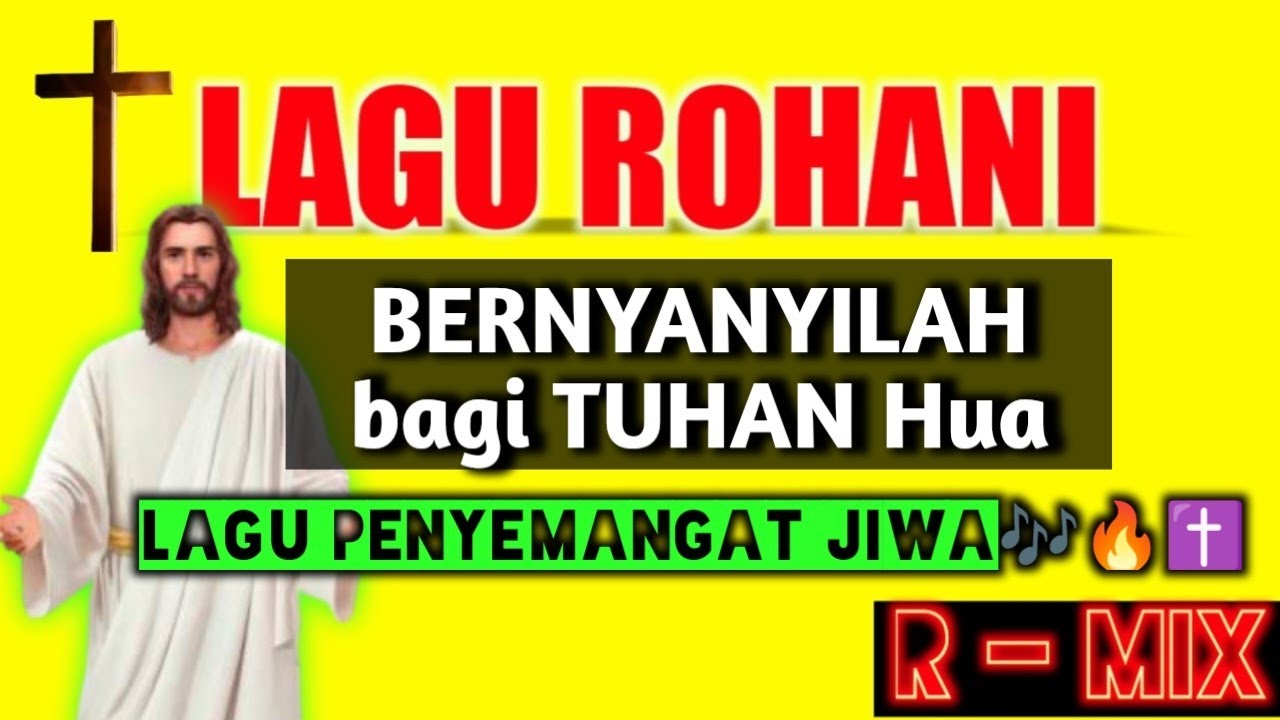 Dj Rohani ️ Bernyanyilah Bagi TUHAN HUA, 💃Remix Dangdut terbaru - YouTube