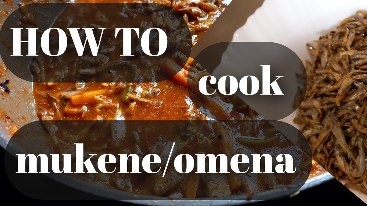 HOW TO COOK MUKENE/OMENA AT HOME - YouTube