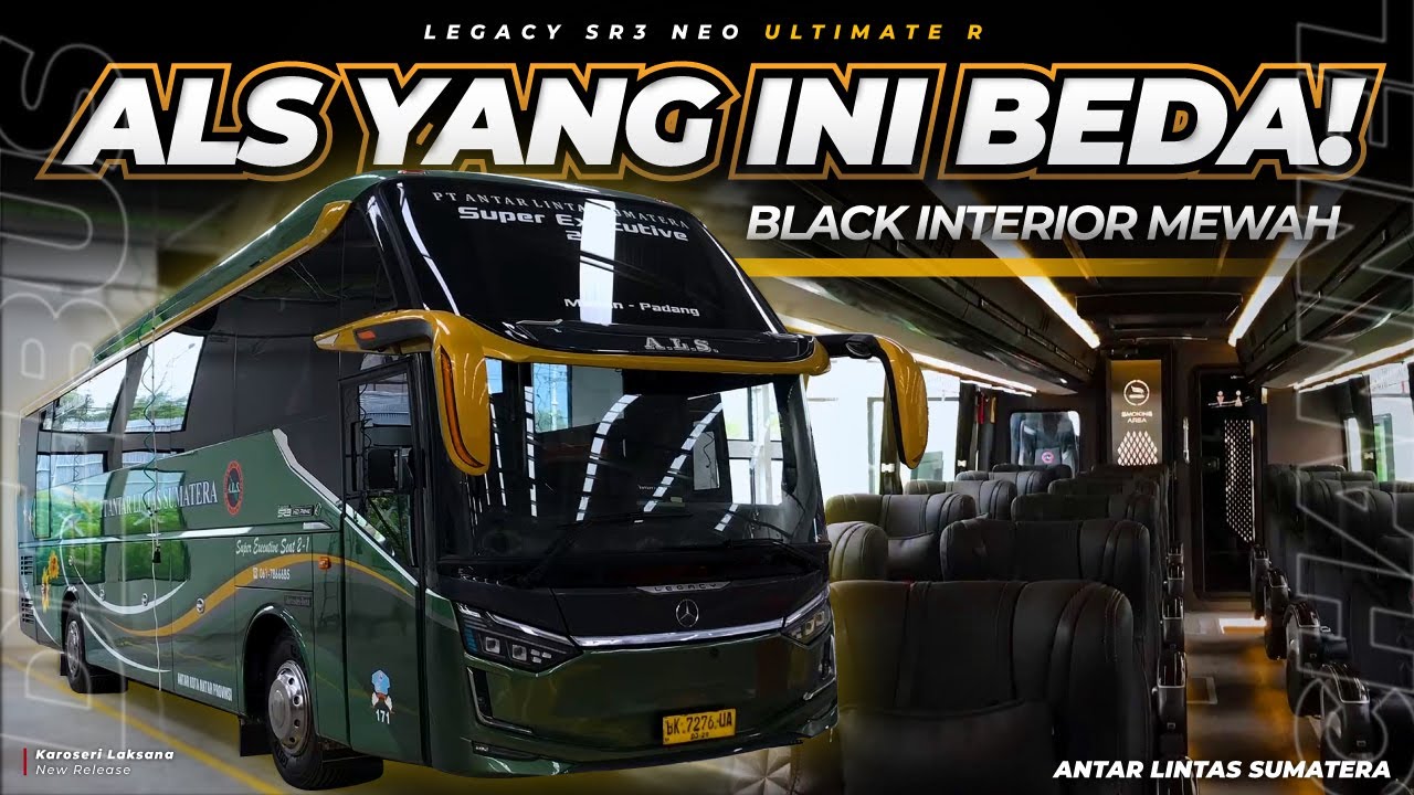 REVIEW UNIT BARU ALS SR3 NEO! SUPER EXECUTIVE MEWAH | Rilisan Karoseri ...