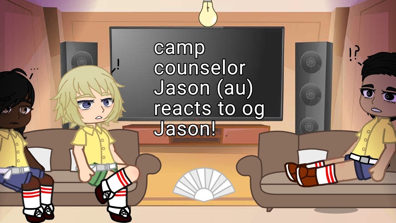 camp counselor Jason (au) reacts to Jason!|| read description || 1/3 ...