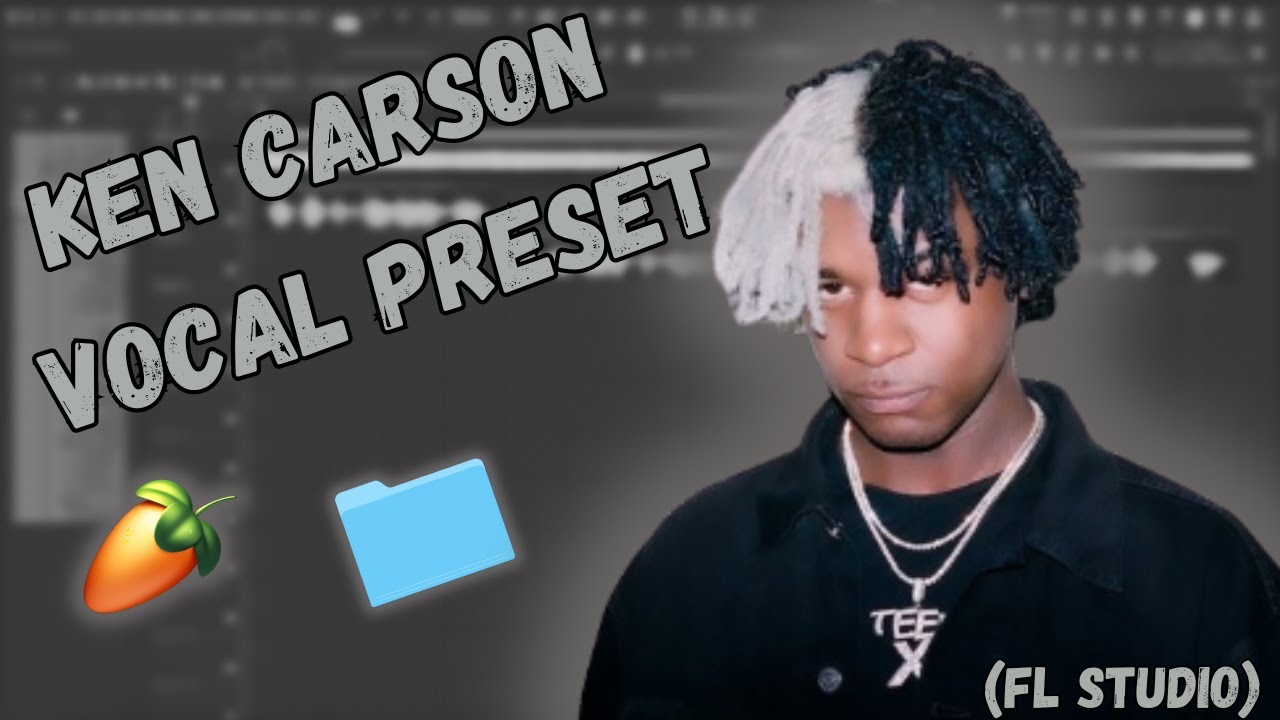 HOW TO SOUND LIKE KEN CARSON *NEW* (PRESET PACK) - YouTube