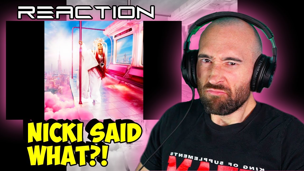 NICKI MINAJ - BIG DIFFERENCE [FIRST TIME REACTION] - YouTube