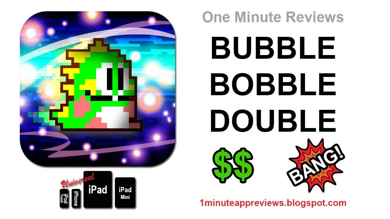 Bubble Bobble Double for iOS One Minute Review - iPad, iPhone, iPod ...