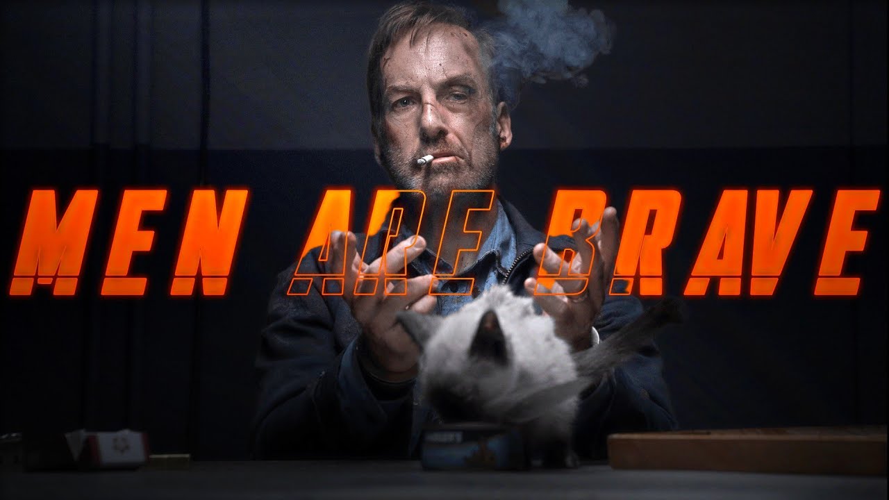 MEN ARE BRAVE - YouTube