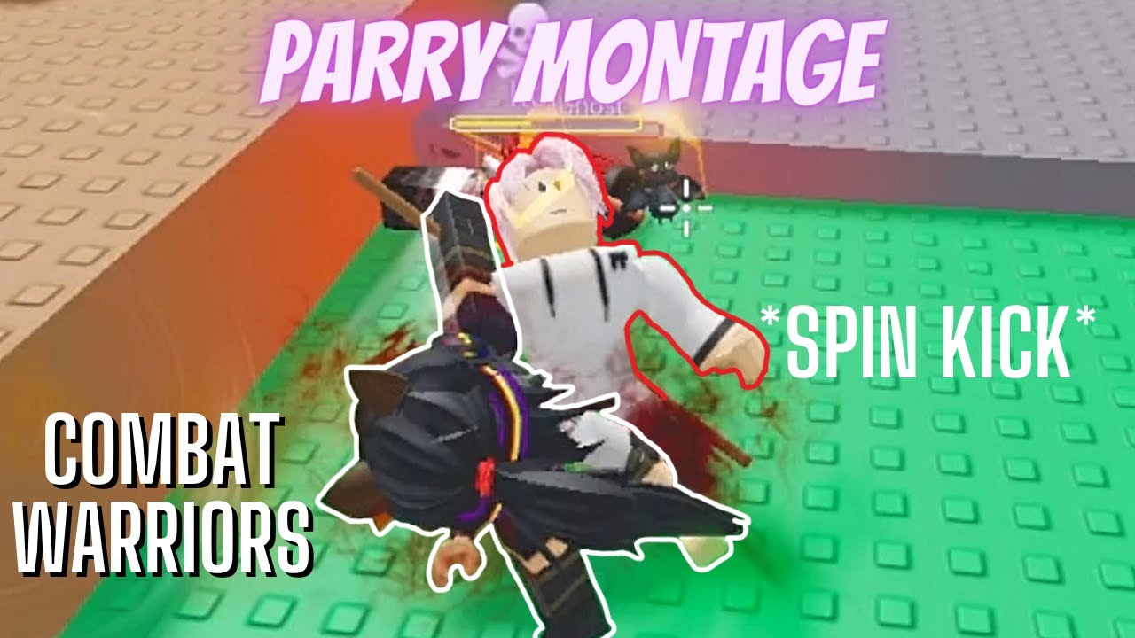 Combat Warriors Parry Montage - YouTube