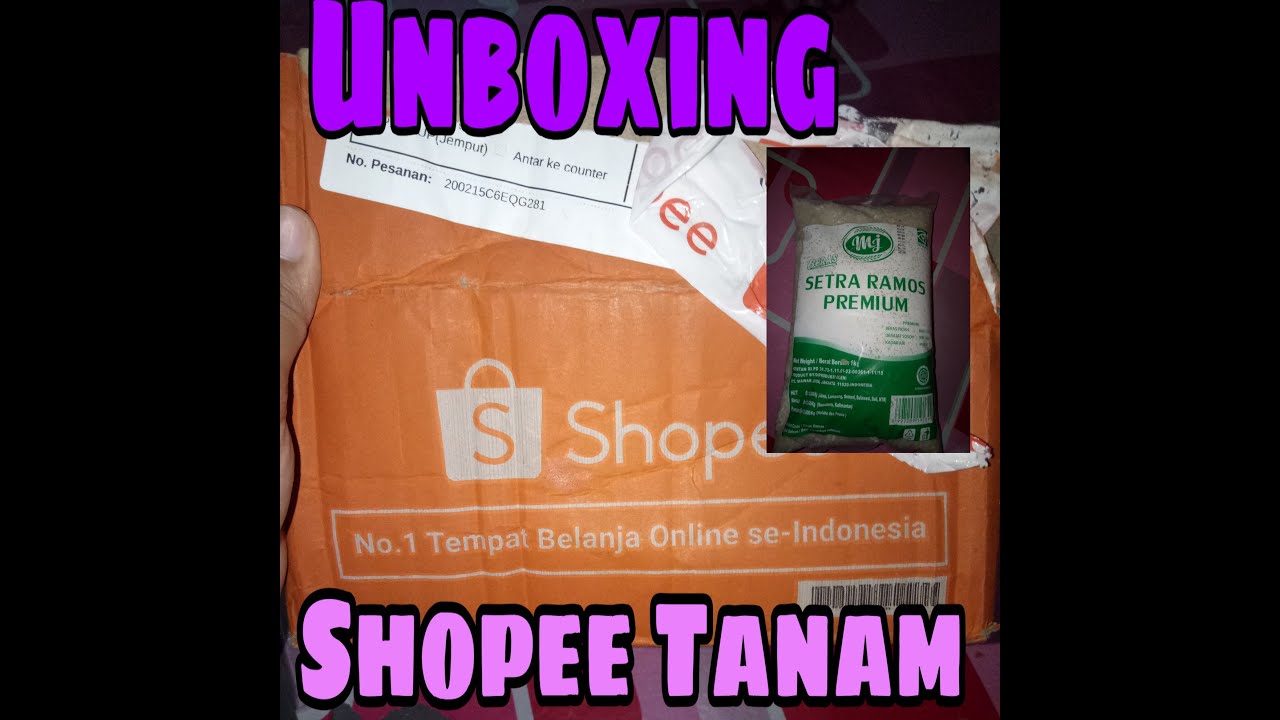 Unboxing shopee tanam Dapat Beras 1 kg wah senengnya - YouTube
