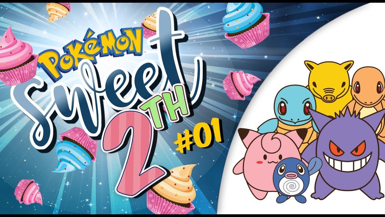 "We're Back!" Pokemon Sweet 2th Nuzlocke Ep 1 - YouTube