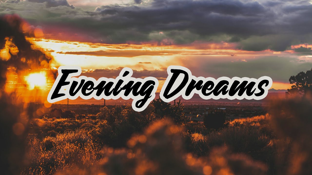 Evening Dreams / Royalty Free Music / Calm Acoustic Motivation ...