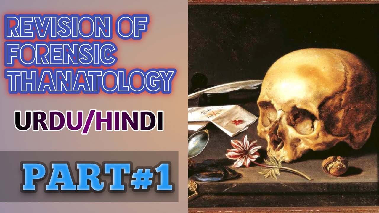 Revision of thanatology part#1 - YouTube