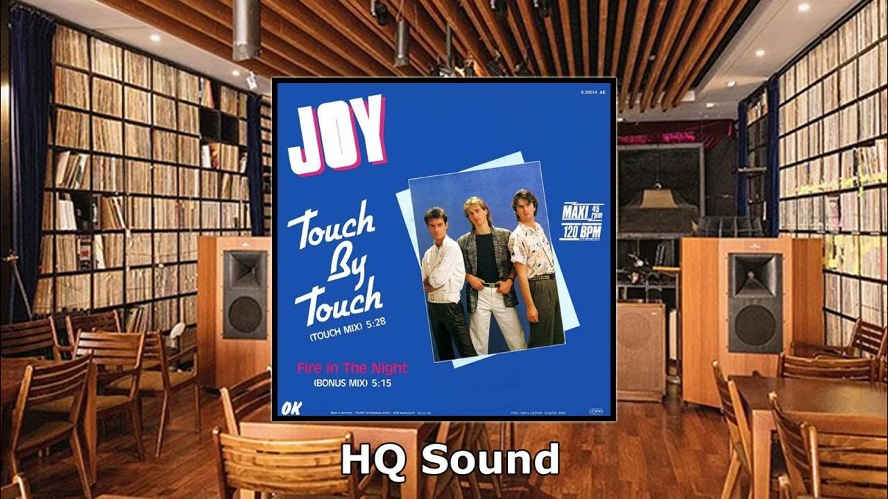 Joy - Touch By Touch (Touch Mix) (HQ Sound) - YouTube