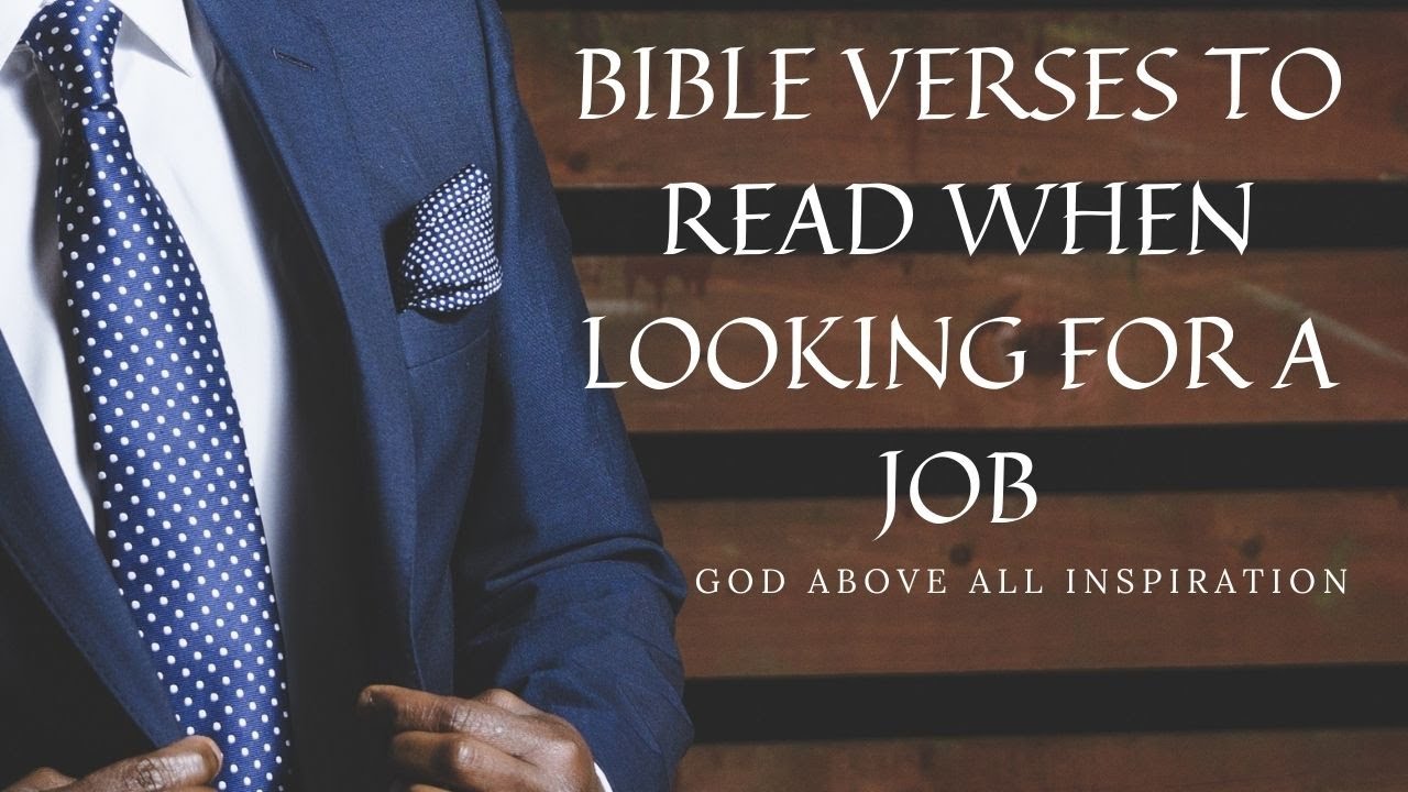 3 POWERFUL BIBLE VERSES TO READ WHEN LOOKING FOR A JOB - YouTube