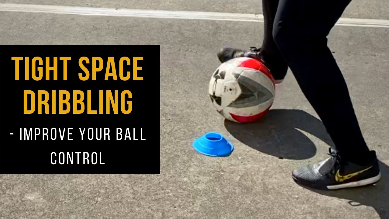 TIGHT SPACE DRIBBLING EXERCISE | LITTLE SPACE NEEDED TO IMPROVE BALL ...