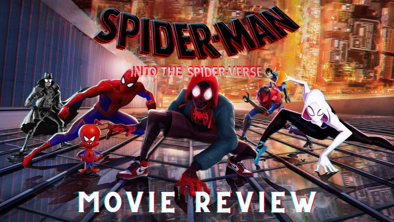 Spider-Man: Into the Spider-Verse - Movie Review - YouTube