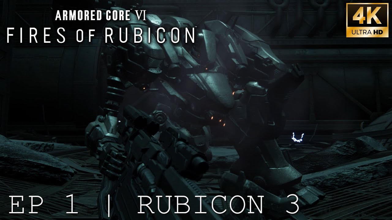 Rubicon 3 | ARMORED CORE VI : FIRES OF RUBICON Ep1 - YouTube