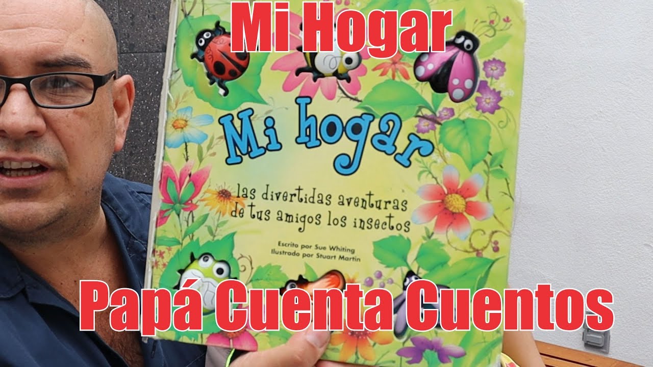 papa cuenta cuentos mi hogar las divertidas aventuras de tus amigos los ...