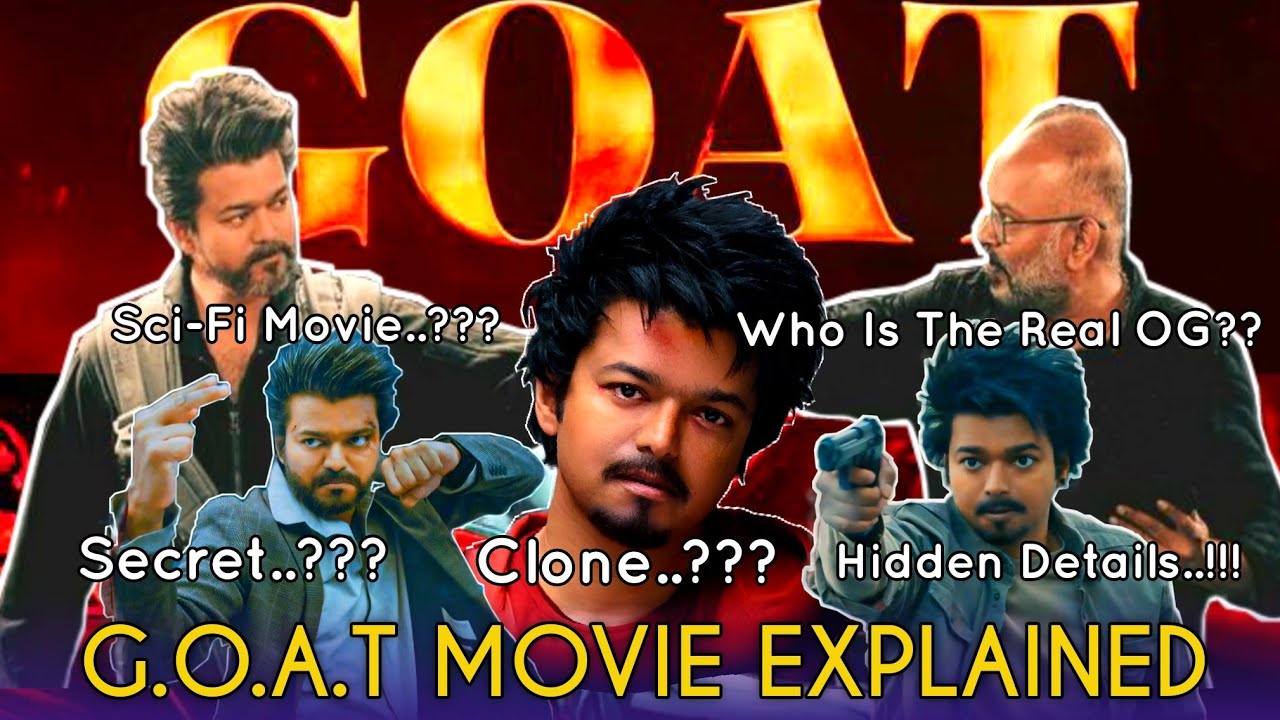 The GOAT Movie Story & End Credit Scene Explanation In Malayalam ...