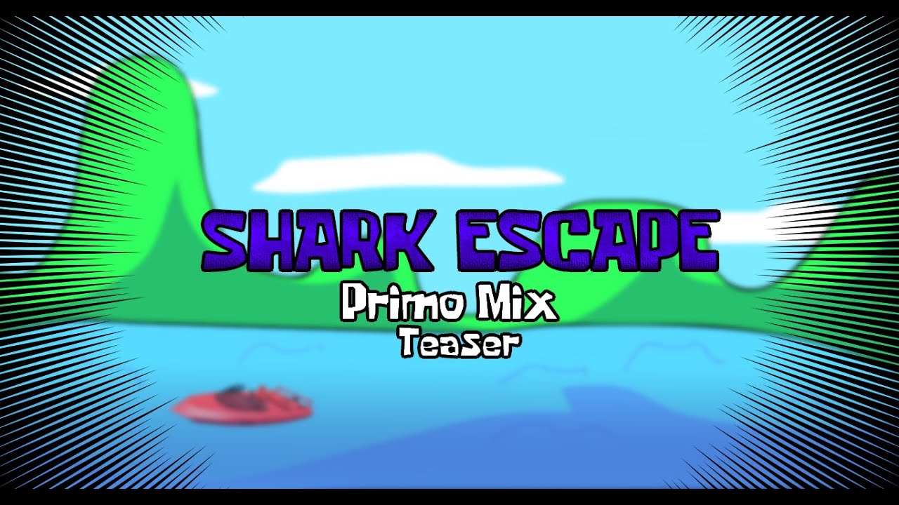 Shark Escape Primo Mix (Teaser) - Vs. Ben - YouTube