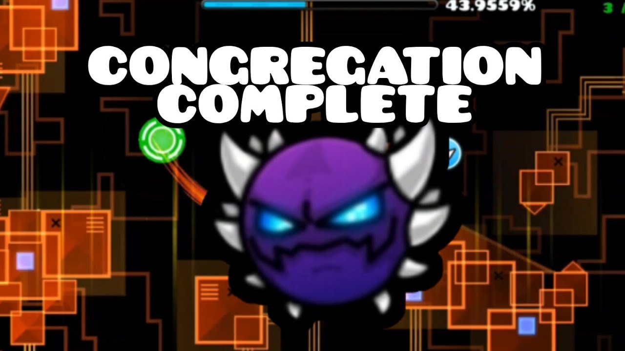 "CONGREGATION" COMPLETE 100% I GEOMETRY DASH 2.2 - YouTube