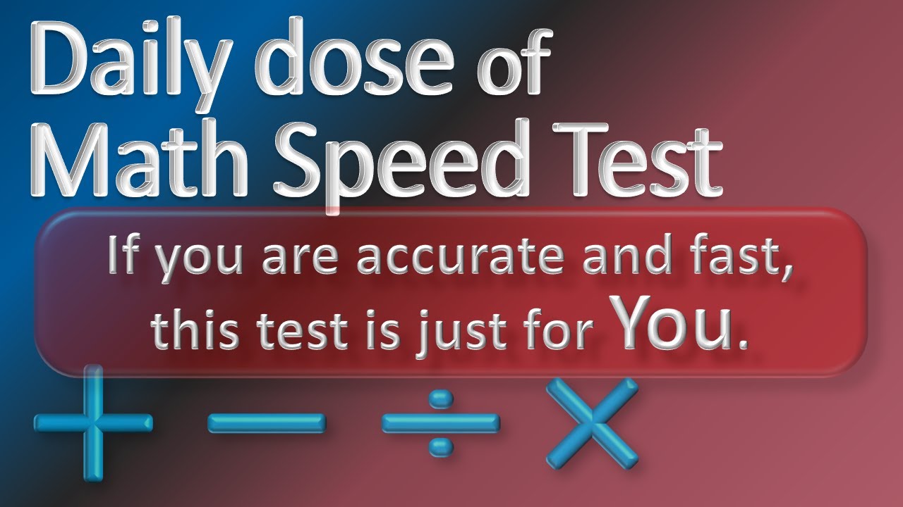 Math Speed Test July17 - YouTube